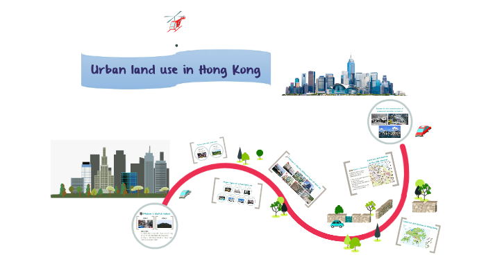 Urban land use in Hong Kong by Geo LK on Prezi