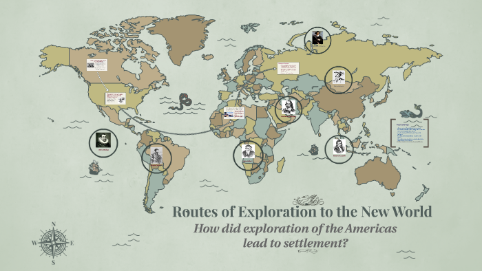 Routes of Exploration to the New World by Kate Sommerville on Prezi