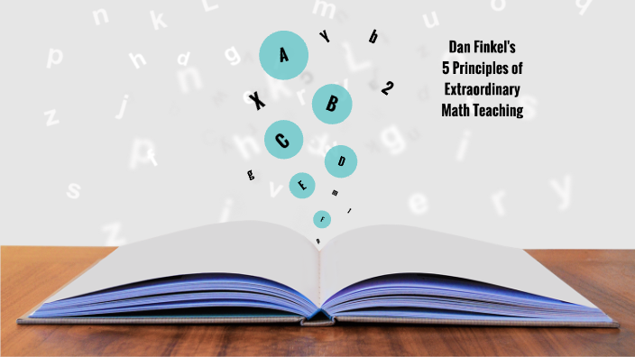 5 Principles of Extraordinary Math Teaching by Melinda Garat on Prezi