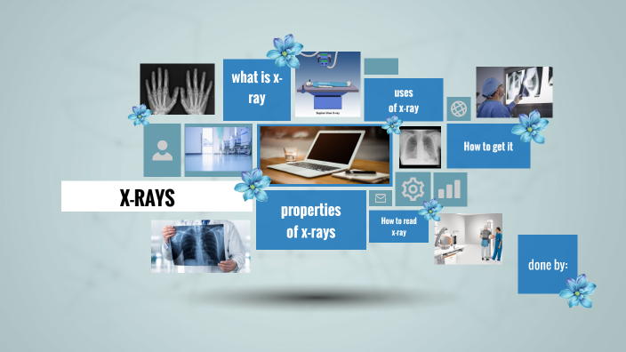 X- rays by اليازي on Prezi