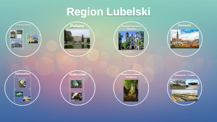 Region Lubelski by Izabela Staniek on Prezi