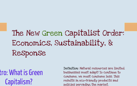 Green Capitalism by Sarah Negrón on Prezi