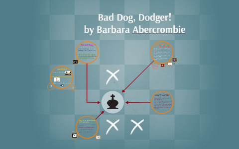 Bad Dog, Dodger! by Jamie Sink on Prezi