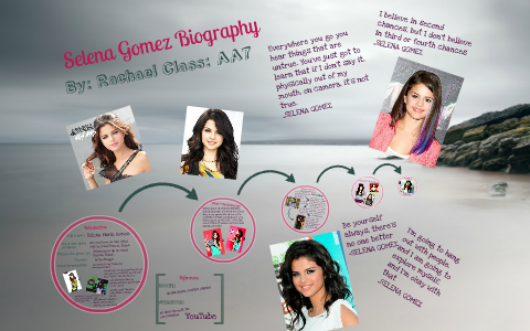 selena gomez biography by pam bhullar on Prezi
