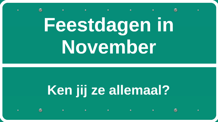 Feestdagen in November by Jonas Thielemans on Prezi