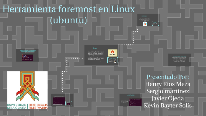 herramienta foremost en Linux by Kevin Bayter Solis on Prezi