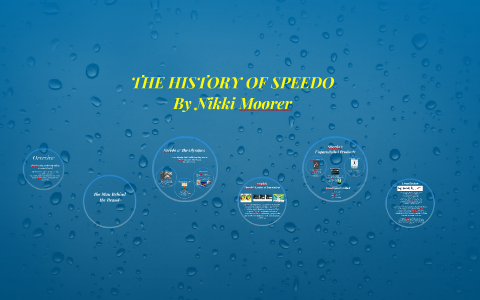 The History of Speedo by Nikki Moorer on Prezi