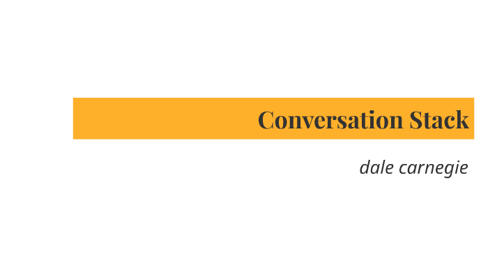Conversation Stack by Carl Eckermann on Prezi