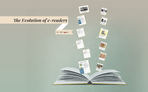Evolution of e-readers by Ashley P on Prezi