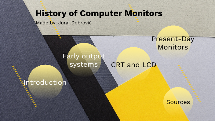Computer Monitor History by Juraj Dobrovič on Prezi