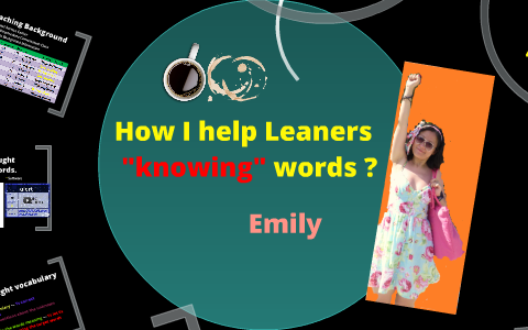 what does "knowing" a word mean? by shengnan Zhang on Prezi