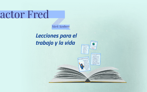 EL FACTOR FRED by Lizeth Torres on Prezi