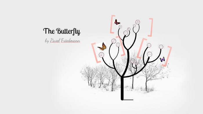 The Butterfly, A Holocaust Poem by Wendy K on Prezi