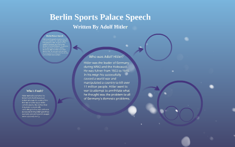 Berlin Sports Palace Speech by amelia newton on Prezi