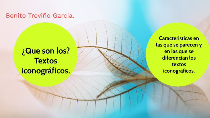 Textos Iconograficos by Benito Treviño Garcia. on Prezi
