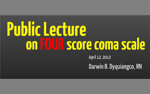 FOUR score coma scale by Darwin Dyquiangco on Prezi