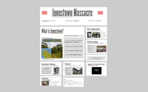 Jonestown Massacre by Kendra MacMillan on Prezi