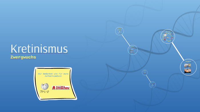 Kretinismus by Alex Hunter on Prezi