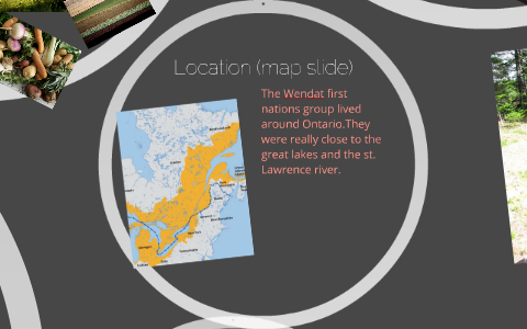 The Wendat first nations group! by Emilia D. on Prezi Next