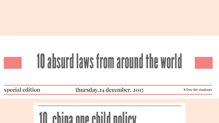 10 absurd laws from around the world by Ani Maglakelidze on Prezi