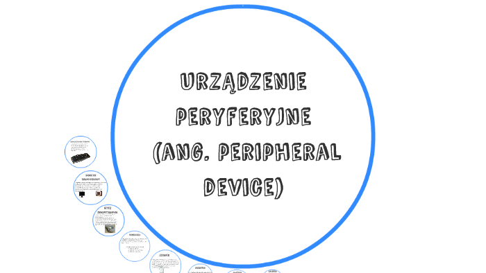 Urządzenie peryferyjne (ang. peripheral device) by Jakub Matyjaszczyk ...