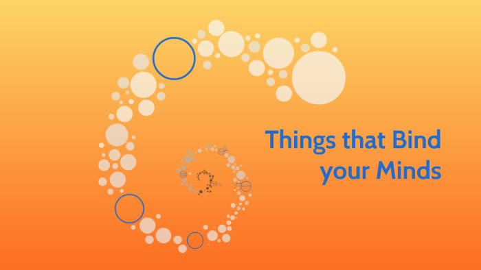 Things that Bind Your Mind by Adobe Photoshop on Prezi