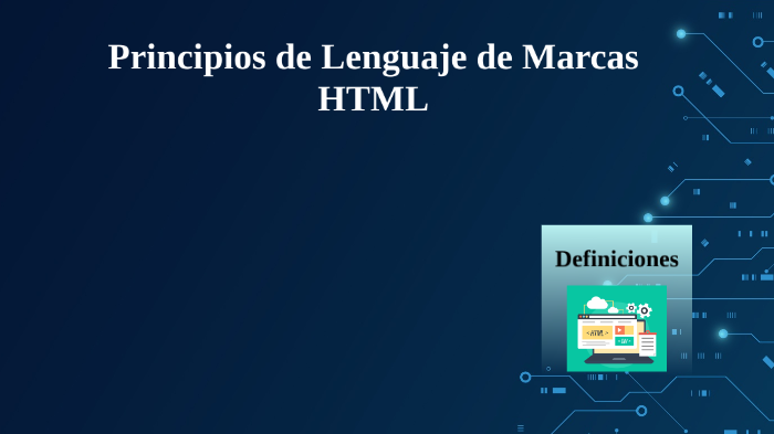 Principios de Lenguaje de marcas HTML by Eduardo E. Vega on Prezi Next