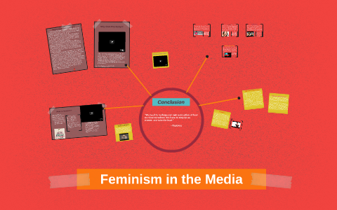 Feminism in the Media by on Prezi
