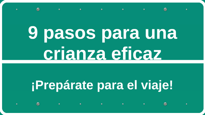 10 pasos para una crianza eficaz by Mariel San Martin