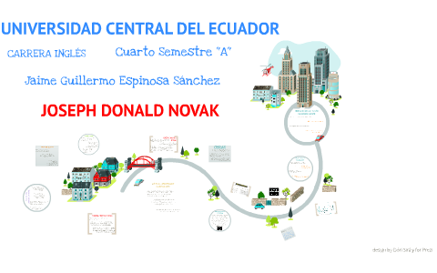 Joseph Donald Novak by Jaime Espinosa on Prezi