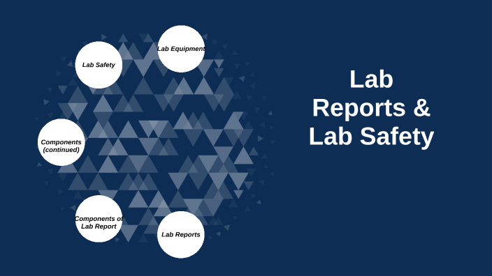 Lab Safety & Report by Anterrica Brady on Prezi