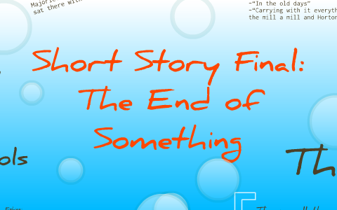 "The End of Something" Analysis by Jim Kahler