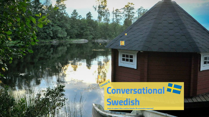 Conversational Swedish - Time and Getting from A to B by Åsa Purdy on Prezi