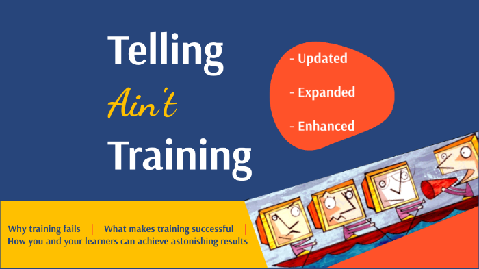 Telling Ain't Training by hanan ghanim on Prezi