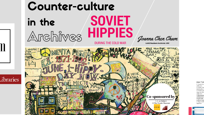CounterCulture in the Archives: Soviet Hippies During the Cold War ...