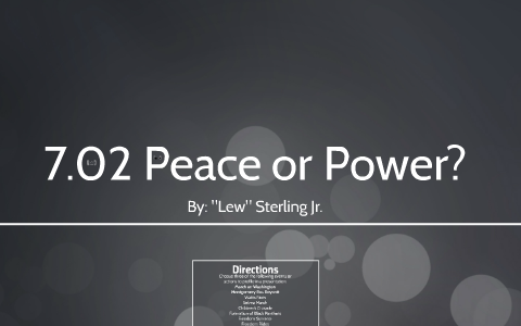 7.02 Peace or Power? by Prezi Teacher on Prezi