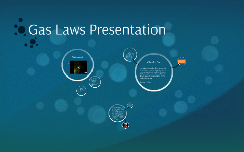 Gas Laws in Real Scenarios Presentation by Chemistry Project on Prezi