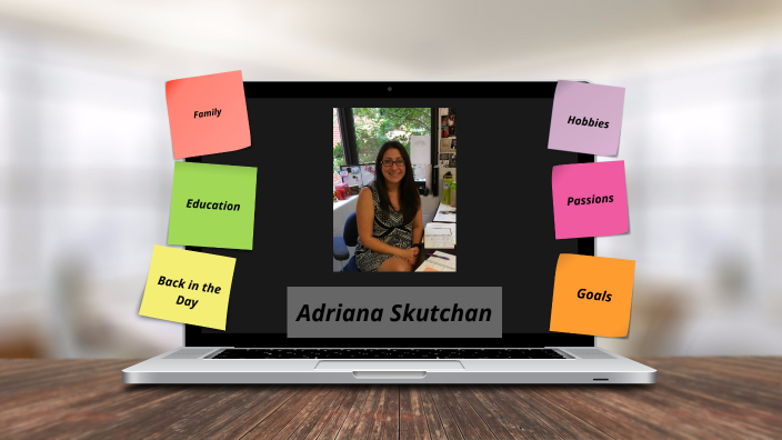 Skutchan_introduction_prezi by Adriana Skutchan on Prezi