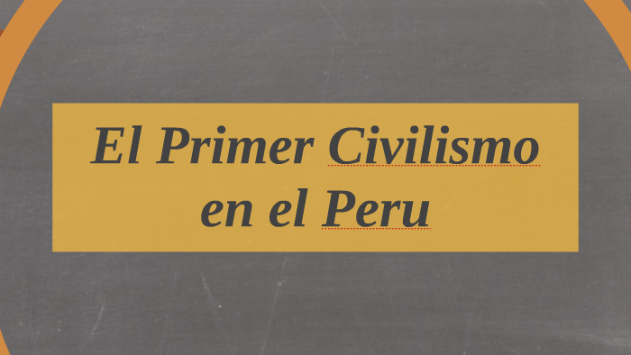 El Primer Civilismo en el Peru by Jade Brown on Prezi