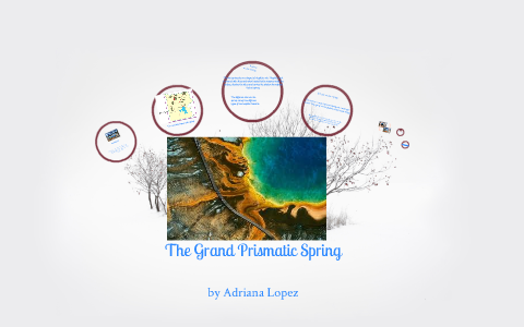 Grand Prismatic Spring by adri lopez on Prezi