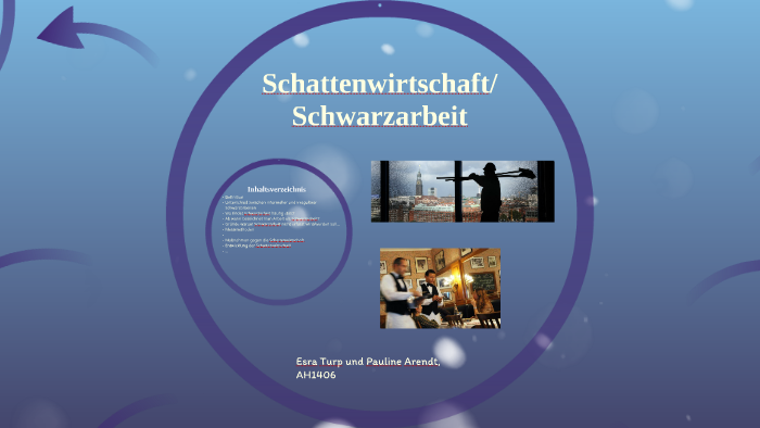 Schattenwirtschaft/Schwarzarbeit by P A on Prezi