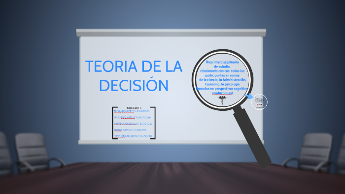 TEORIA DE LA DECISION by alexandra lopez on Prezi