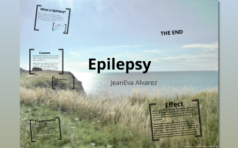 Epilepsy by JeanEva Alvarez on Prezi