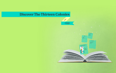The Colonies by marissa mota on Prezi