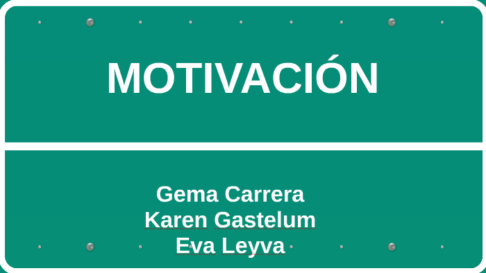 Motivación by Eva Leyva on Prezi