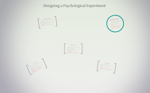 Designing a Psychological Experiment by Ellie Brocklesby on Prezi
