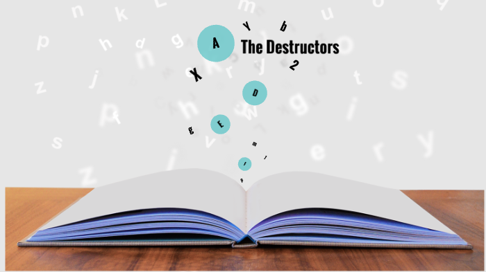 The destructors by on Prezi
