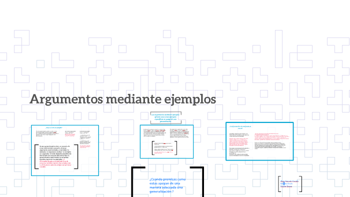 Argumentos mediante ejemplos by Brian Bermeo on Prezi