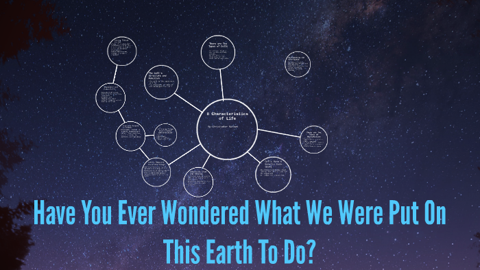 8 Characteristics of Life by Christopher Barham on Prezi