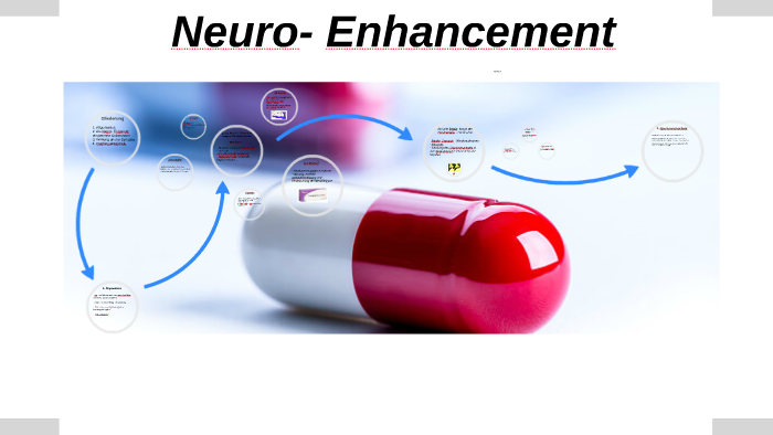 Neuro- Enhancement by Prezi Prezi on Prezi